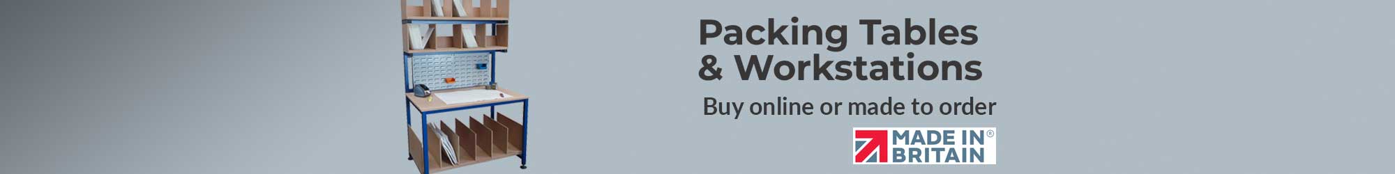 Packing Tables - Buy Direct from UK Manufacturer, Fast Ship, Bespoke