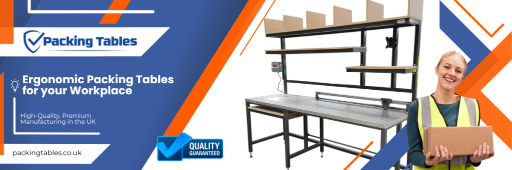 Ergonomic Packing Tables - Packing Tables by Spaceguard